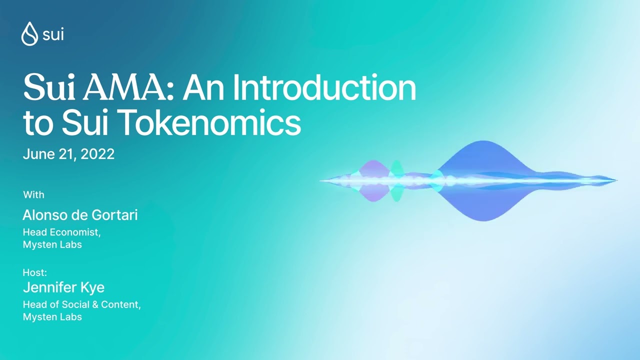 Sui AMA: An Introduction to Sui Tokenomics