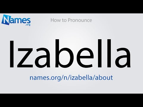 How to Pronounce Izabella