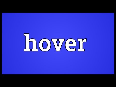 Hover Meaning