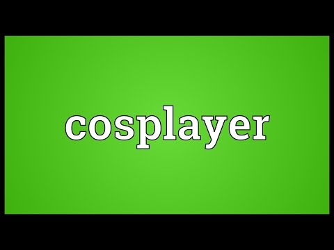 Cosplayer Meaning