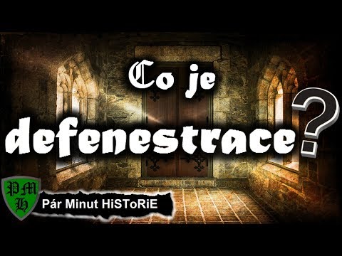 Co je defenestrace, jak probíhaly pražské defenestrace?