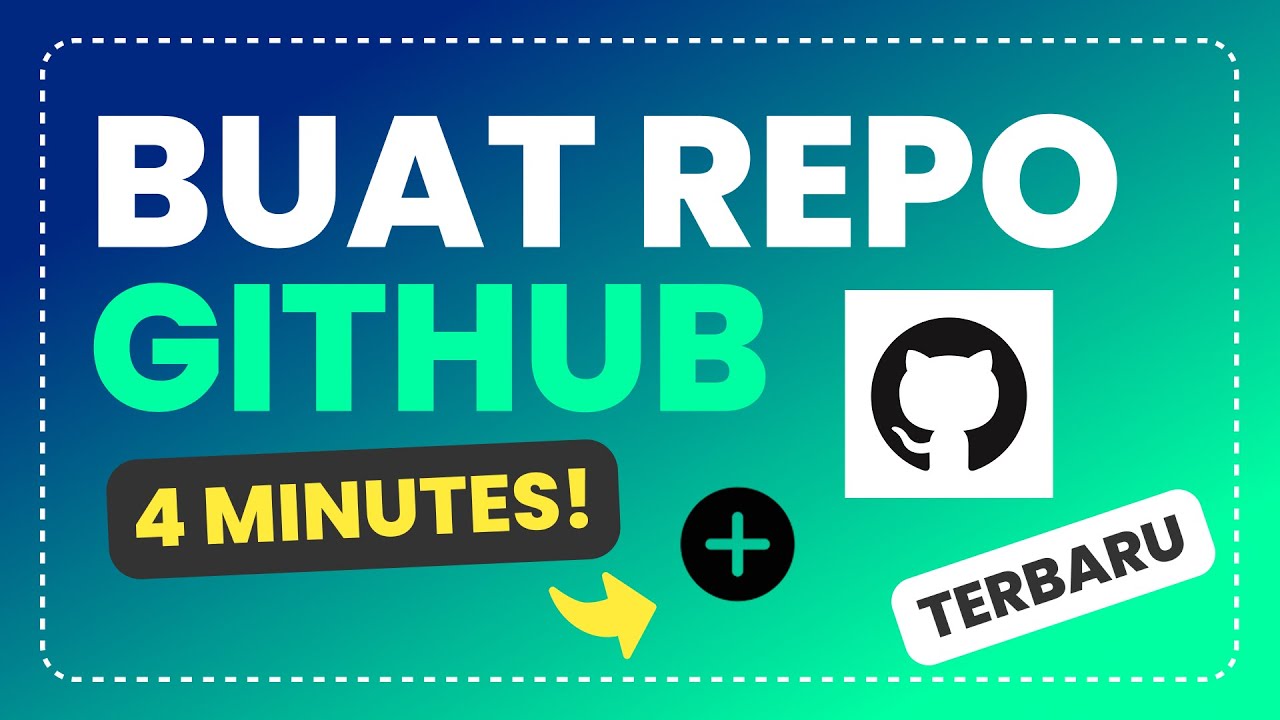 Tutorial Cara Membuat Repository Github - Terbaru & Mudah Dalam 4 Menit | Create a New Repository
