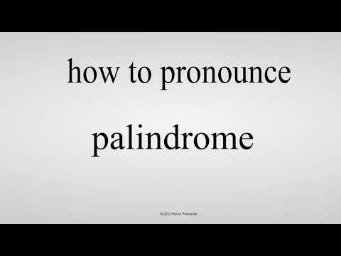 How to pronounce palindrome (CORRECTLY)