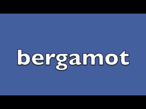 How to pronoune bergamot