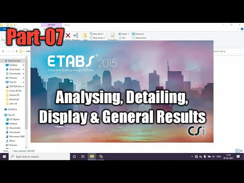 Analysing, Detailing, Display & General Results In Etabs