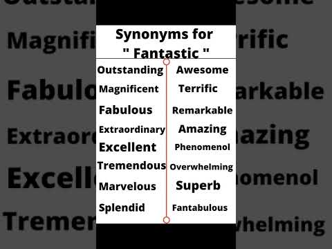 Synonyms for " fantastic "🤩