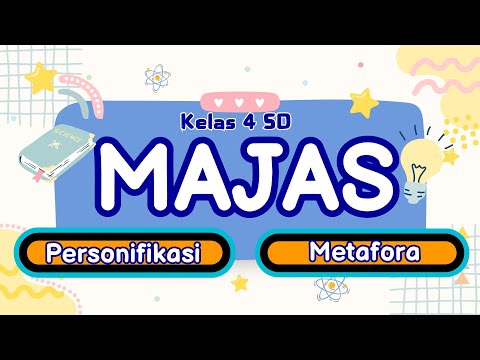 MAJAS PERSONIFIKASI DAN MAJAS METAFORA/ KELAS 4SD