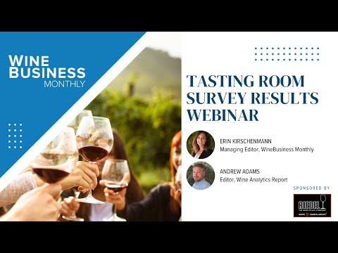 Wine Business Monthly's 2024 Tasting Room Survey Results Webinar