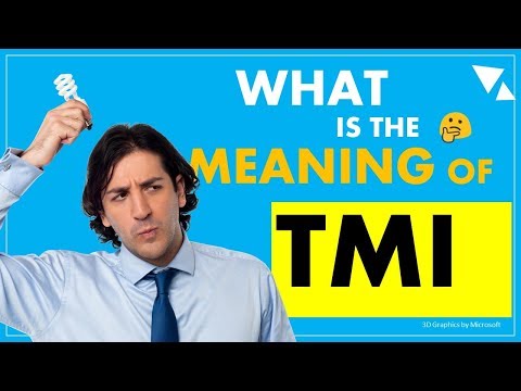TMI - what is the meaning of Internet Slang