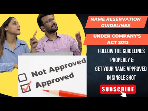 Name Approval Guidelines For Companies Under Companies Act, 2013