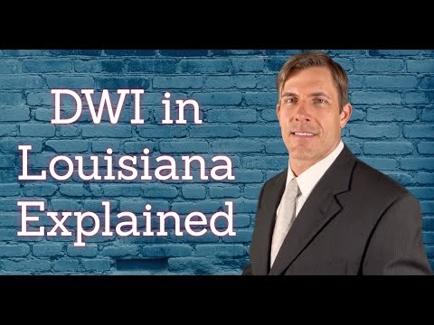 DWI in Louisiana: What You Really Need to Know