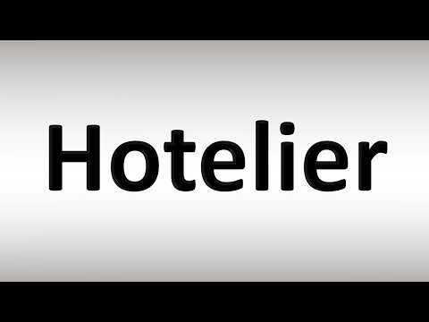How to Pronounce Hotelier