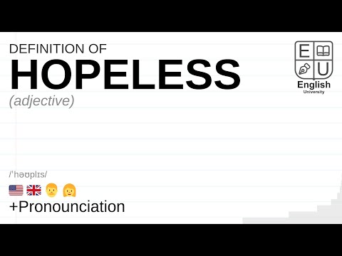 HOPELESS meaning, definition & pronunciation | What is HOPELESS? | How to say HOPELESS