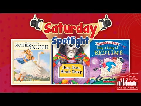 Saturday Spotlight - Nursery Rhymes