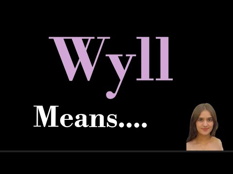 Wyll meaning l meaning of wyll l wyll means l vocabulary
