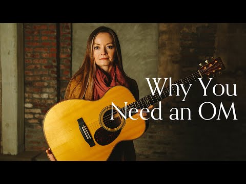 Why You Need an OM Guitar | TNAG Feature with Lindsay Straw