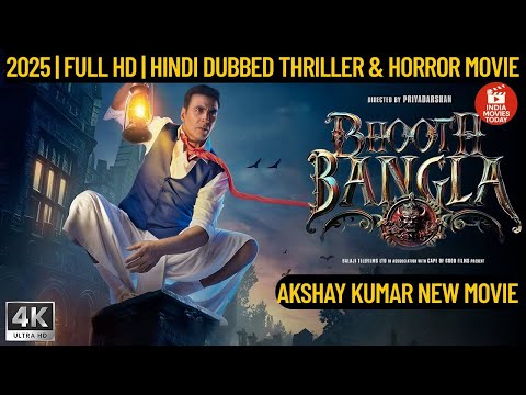 Bhooth Bangla | 2025 Hindi Full Movie | Akshay Kumar | Horror Comedy | Full HD
