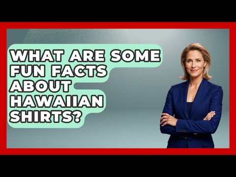 What Are Some Fun Facts About Hawaiian Shirts? - Im a 50s Baby