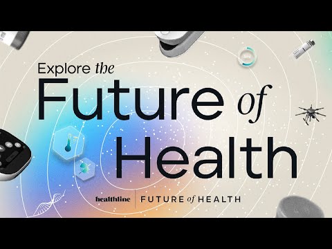 Healthline presents TRANSFORM: Future of Health: Top Innovations in Health and Wellness