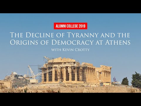 "The Decline of Tyranny and the Origins of Democracy at Athens" with Kevin Crotty