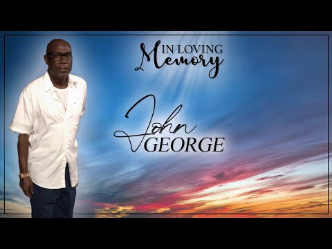 In Loving Memory John George Obituary