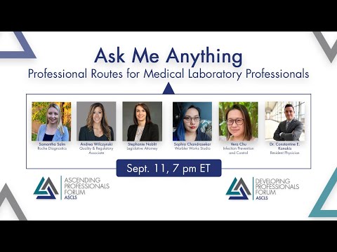Ask Me Anything: Different Professional Routes for Medical Laboratory Professionals