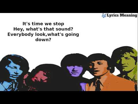 Buffalo Springfield - For What It's Worth | Lyrics Meaning