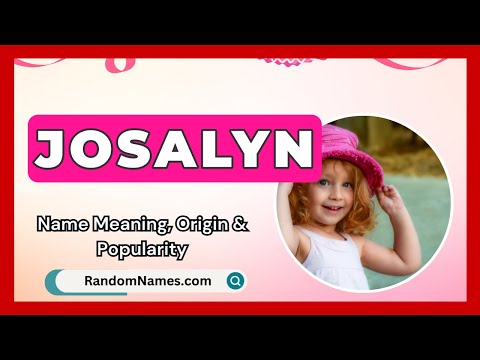 Josalyn - Baby Girl Name Meaning, Origin & Popularity - RandomNames.com