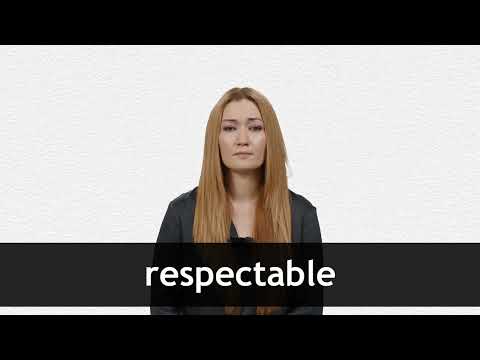 RESPECTABLE definition and meaning | Collins English Dictionary