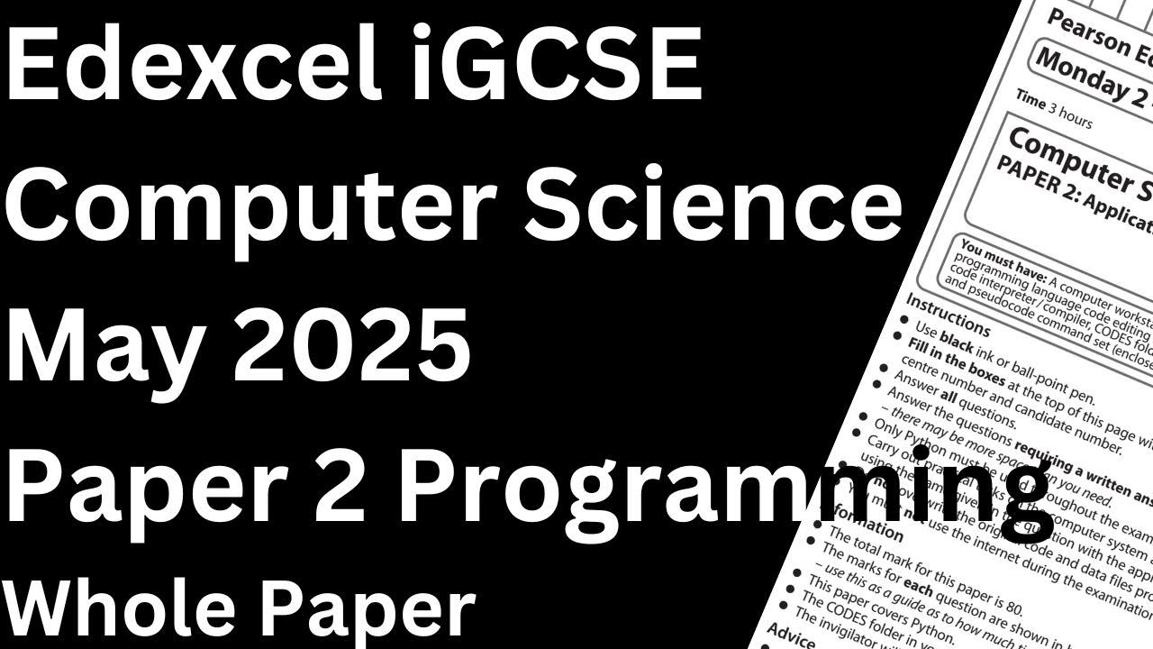 Edexcel iGCSE Computer Science Paper 2 2025