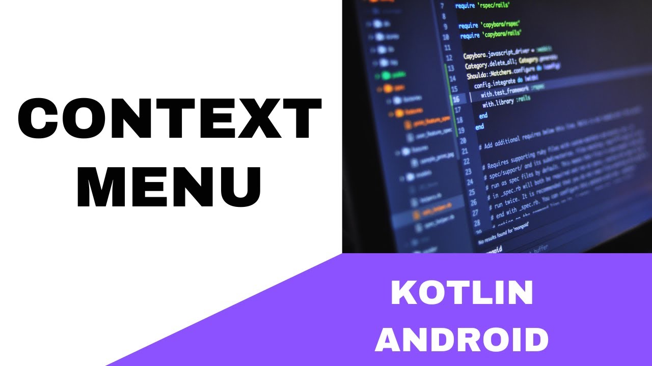 ANDROID - CONTEXT MENU || TUTORIAL IN KOTLIN