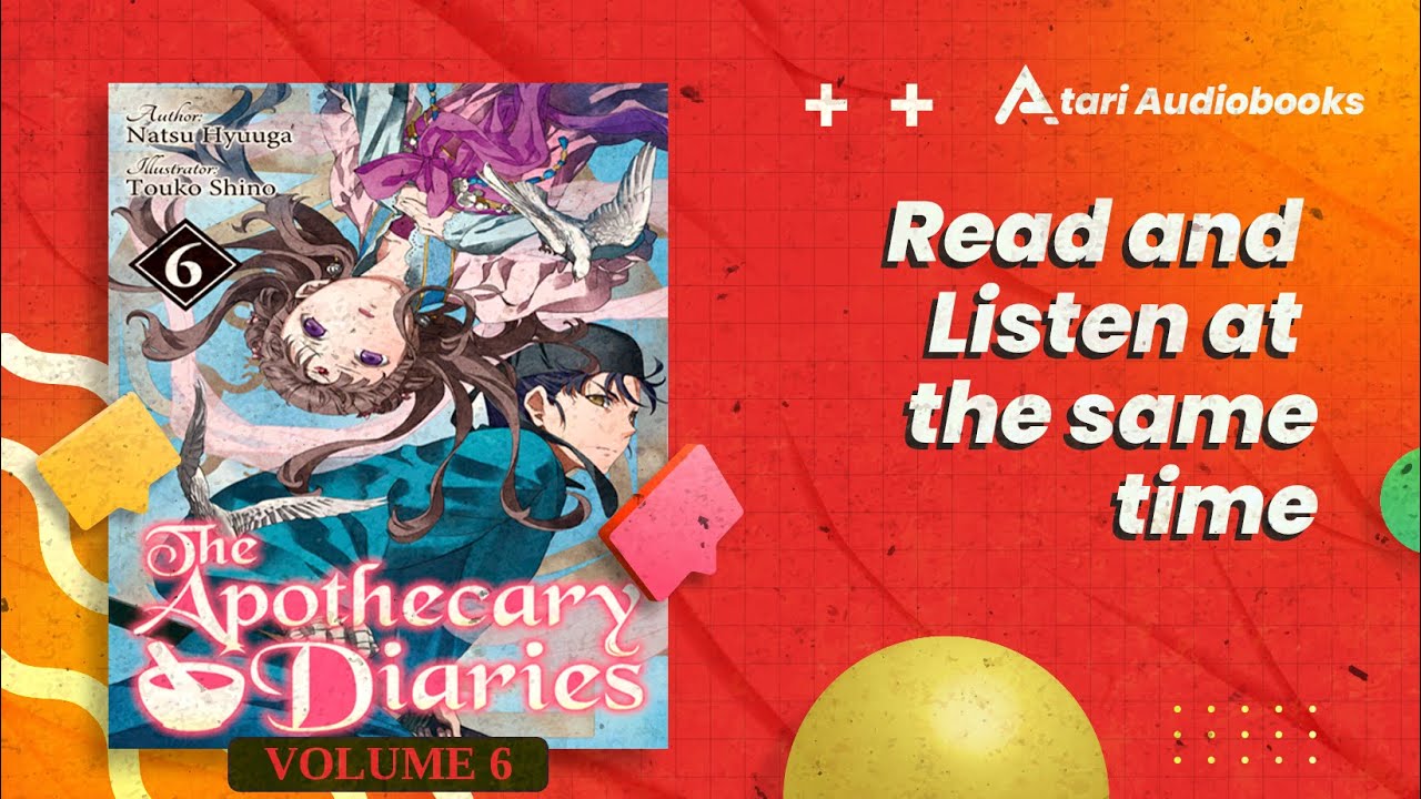 Volume 6 | The Apothecary Diaries | Light Novel | Readalong Audiobook
