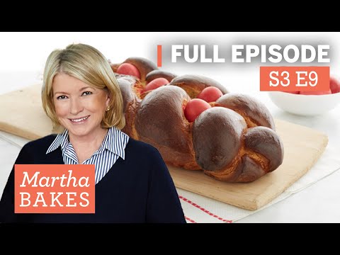 Martha Stewart Makes Holiday Bread 3 Ways | Martha Bakes S3E9 "Holiday Breads"
