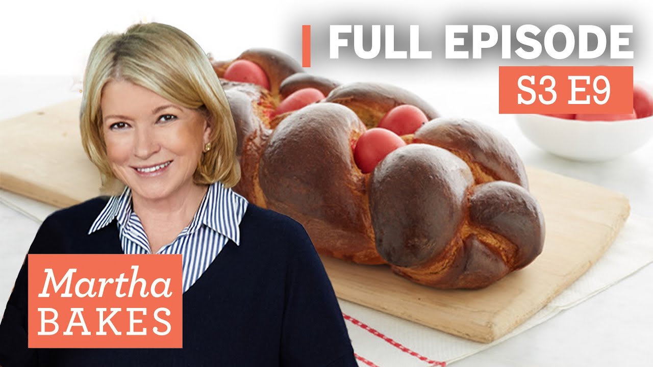 Martha Stewart Makes Holiday Bread 3 Ways | Martha Bakes S3E9 