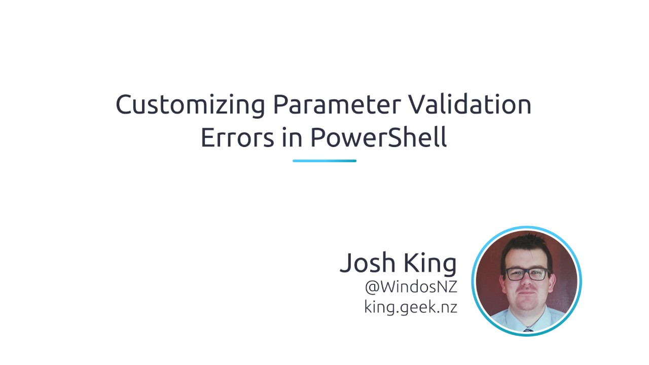Customizing Parameter Validation Errors In PowerShell