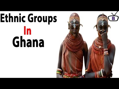Major ethnic groups in Ghana and their peculiarities