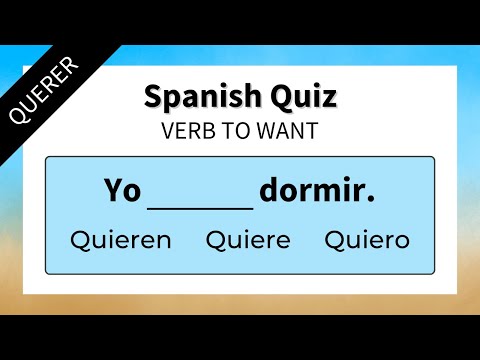 Spanish Verb Conjugation Quiz (TO WANT)