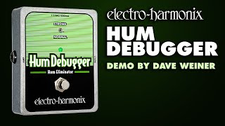 Electro Harmonix Hum Debugger Pedal - Andertons Music Co.