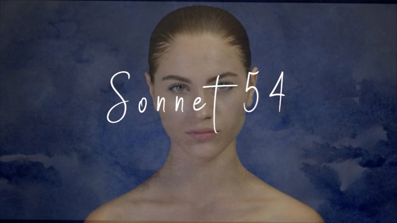 Shakespeare's Sonnet 54 - 