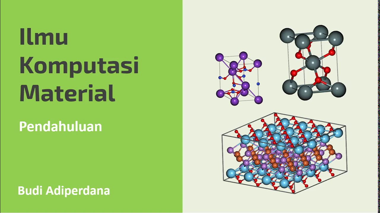 Ilmu Komputasi Material.01 Pendahuluan