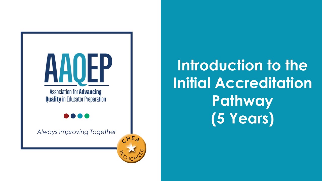 AAQEP Introduction to the Initial Accreditation Pathway, 02/24/26