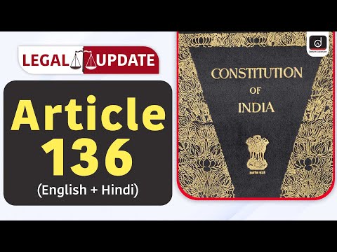 Article 136 of the Constitution | Legal Update | Drishti Judiciary