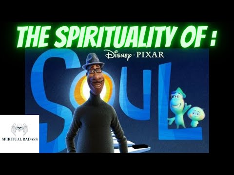 [VIDEO] The Spirituality & Life Lessons of Disney Pixar’s Movie “Soul ...