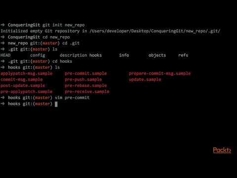 Learn Conquering Git Advanced Training Guide Introduction to Git Hook| packtpub com - Mind Luster