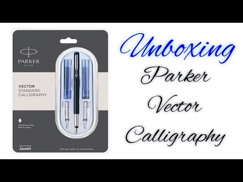 Parker Vector Calligraphy Unboxing And First Impression | Best Calligraphy Fountain Pen Under 500 Rs