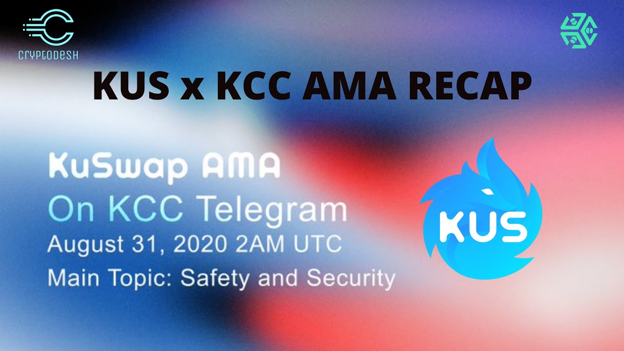 KuSwap: KUS X KCC AMA