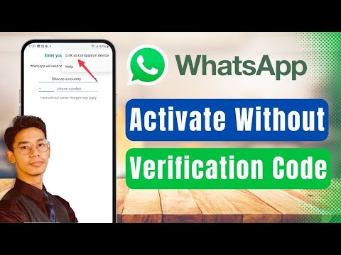 How to Activate WhatsApp Without Verification Code !