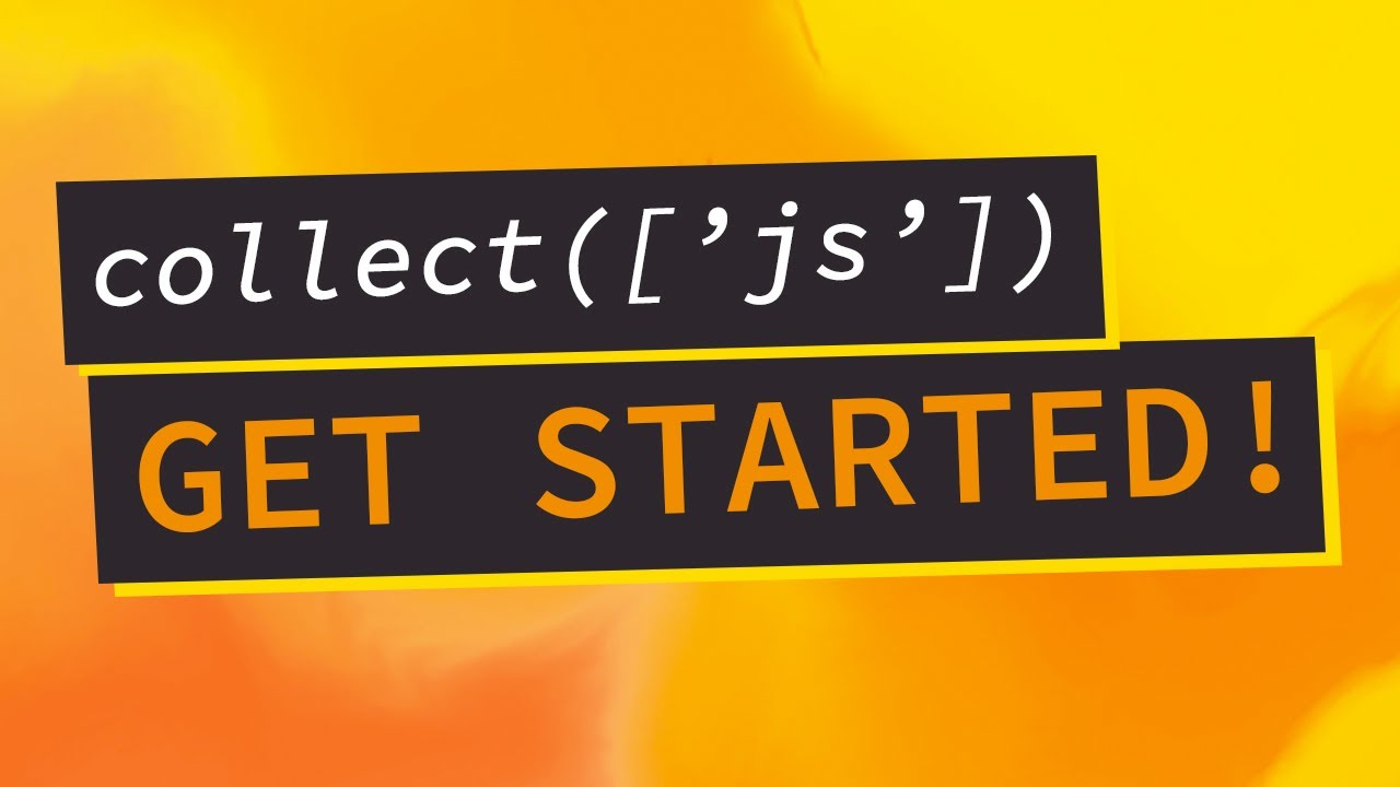 Get started with Collect.js