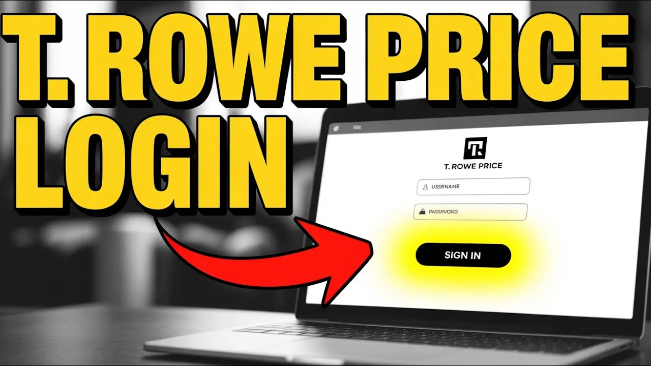 How to login to T. Rowe Price account - Secure Access