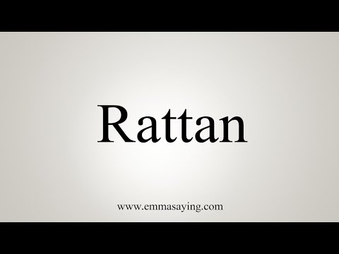 How To Say Rattan